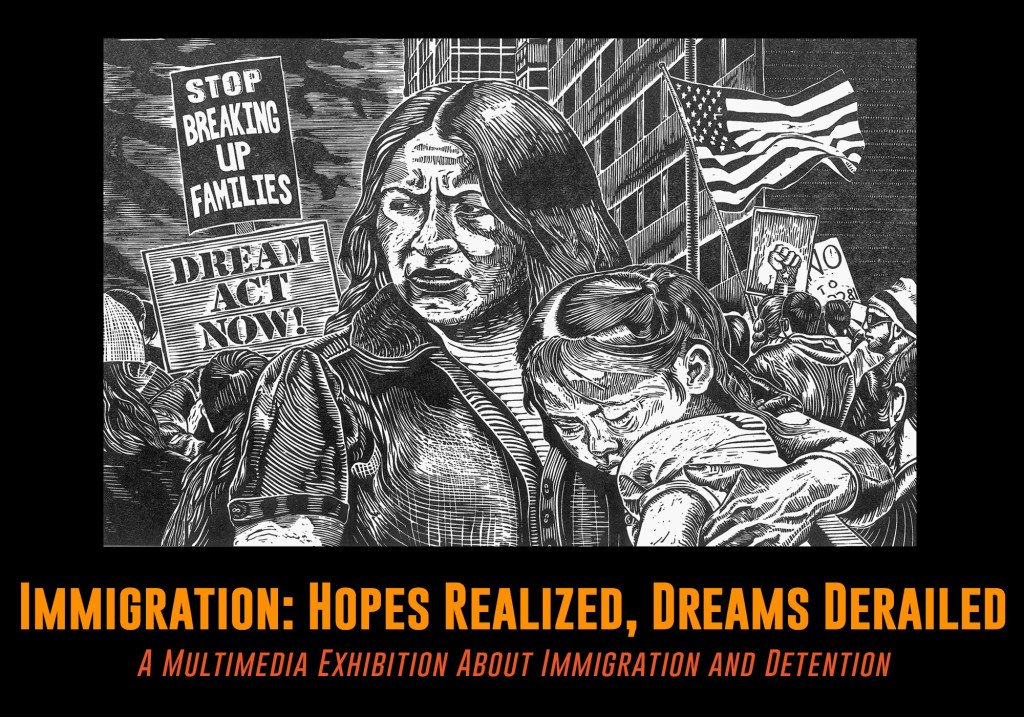 Immigration - Hopes Realized, Dreams Derailed » Spaceworks Tacoma