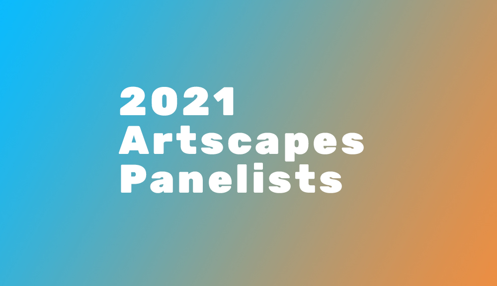2021 Artscapes Panelists » Spaceworks